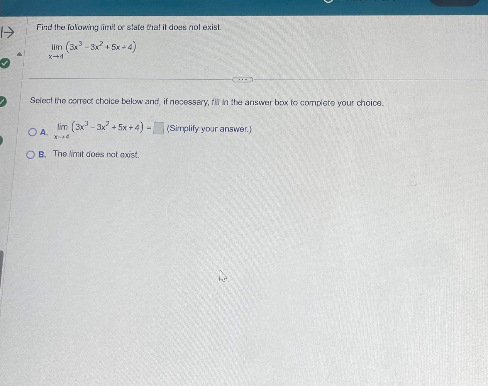 Solved Find the following limit or state that it does not | Chegg.com