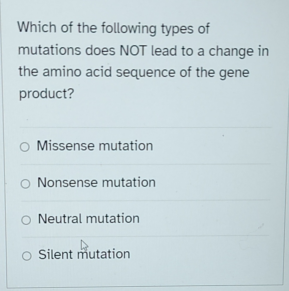 Solved Which of the following types of mutations does NOT | Chegg.com
