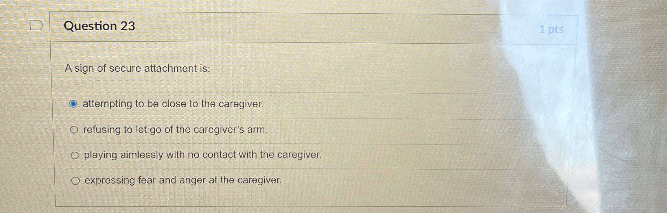Solved Question 231 ﻿ptsA sign of secure attachment | Chegg.com