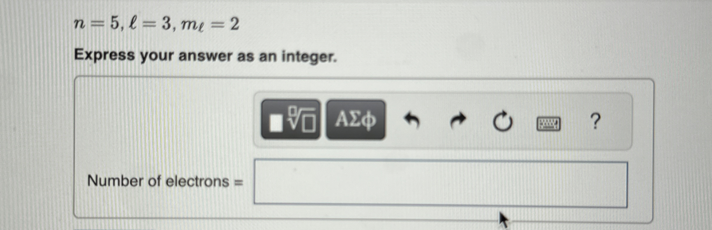 Solved n=5,l=3,ml=2Express your answer as an integer.Number | Chegg.com