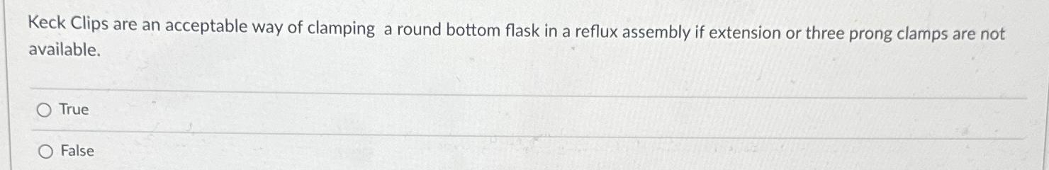 Solved Keck Clips are an acceptable way of clamping a round | Chegg.com