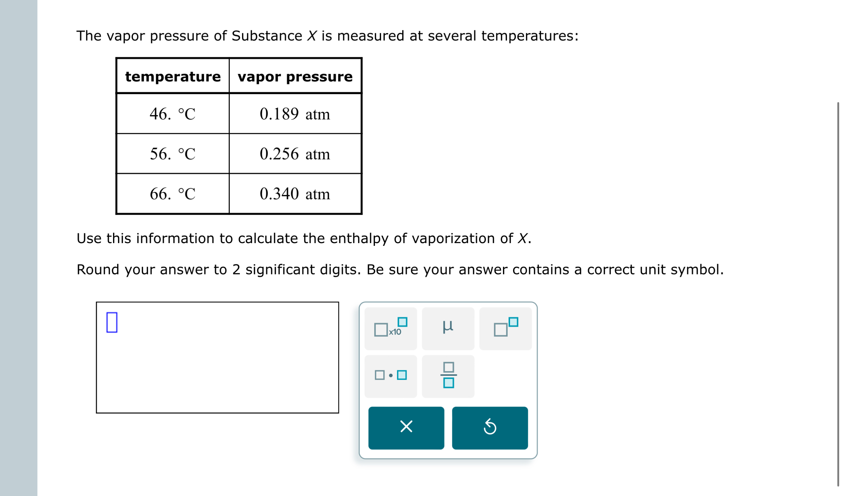 Solved The vapor pressure of Substance x ﻿is measured at | Chegg.com