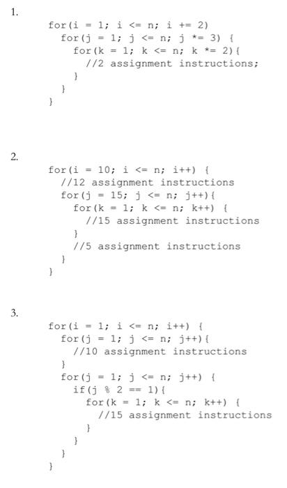 Solved 1. for (i = 1; i