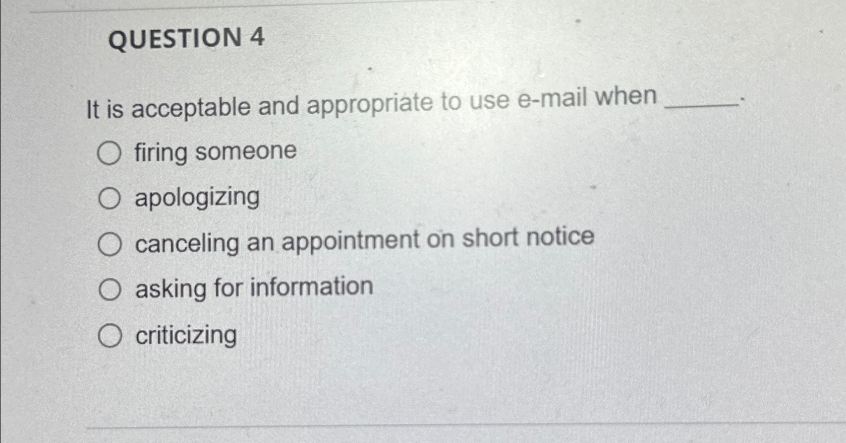 Solved QUESTION 4It is acceptable and appropriate to use | Chegg.com