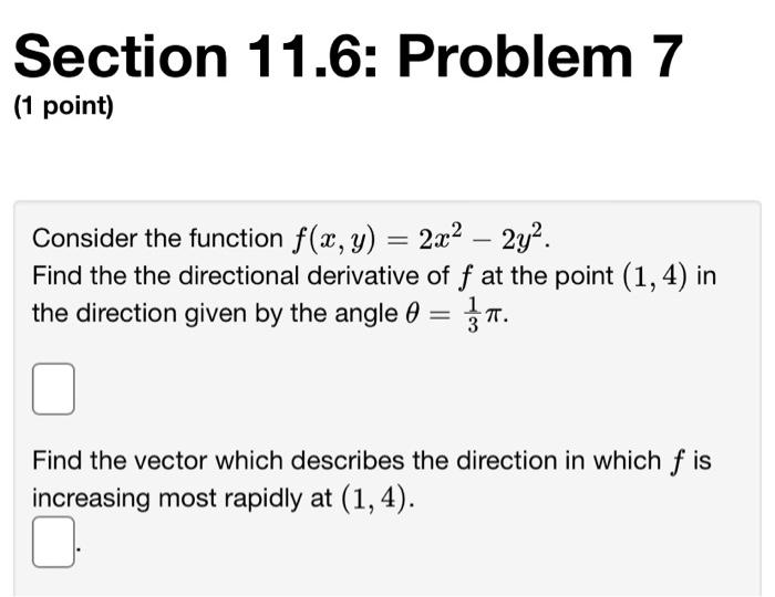 Solved Section 11.6: Problem 7 (1 point) Consider the | Chegg.com