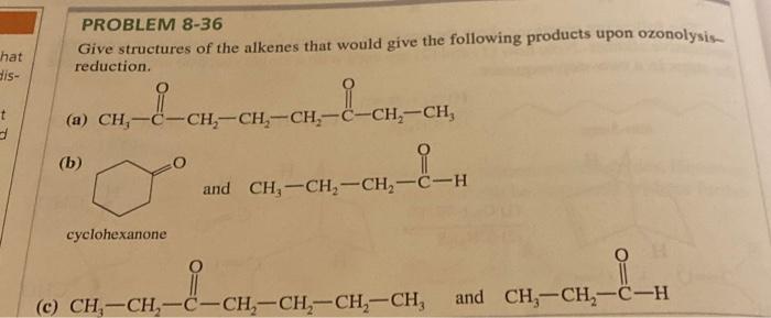 Solved PROBLEM 8-36 Give structures of the alkenes that | Chegg.com