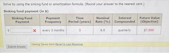 Solved Solve by using the sinking fund or amortization | Chegg.com