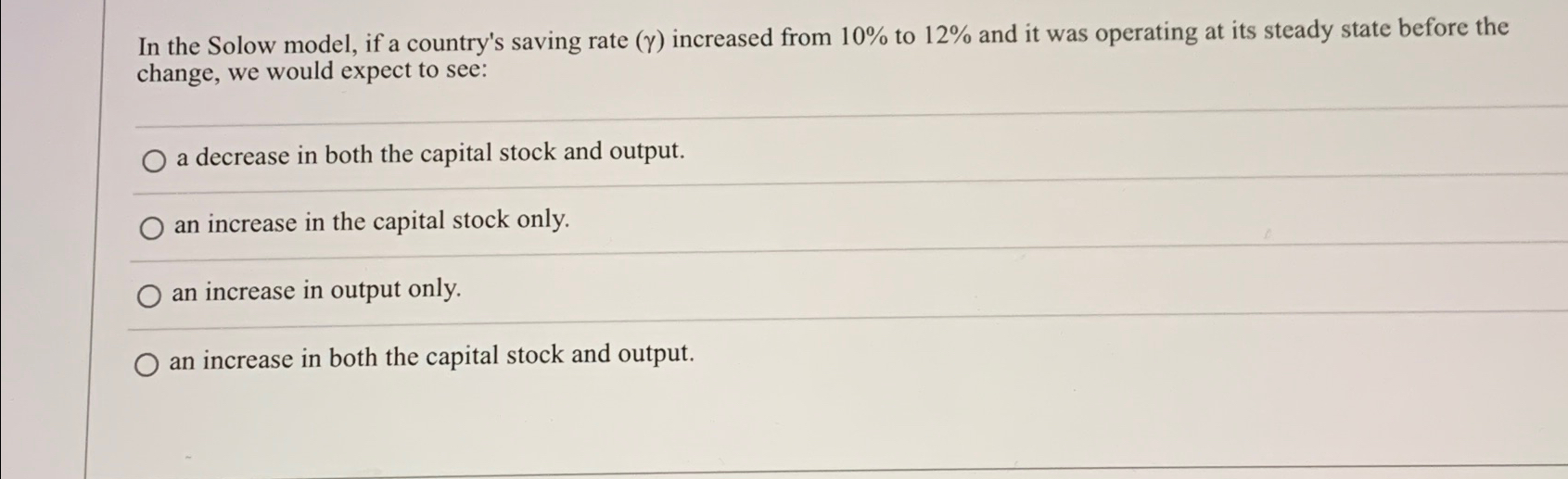 Solved In the Solow model, if a country's saving rate (γ) | Chegg.com