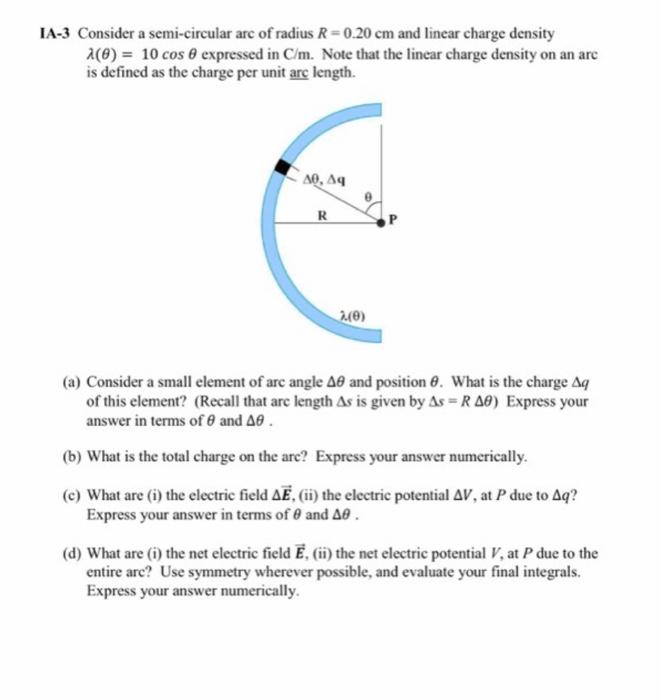 Solved A-3 Consider a semi-circular arc of radius R=0.20 cm | Chegg.com