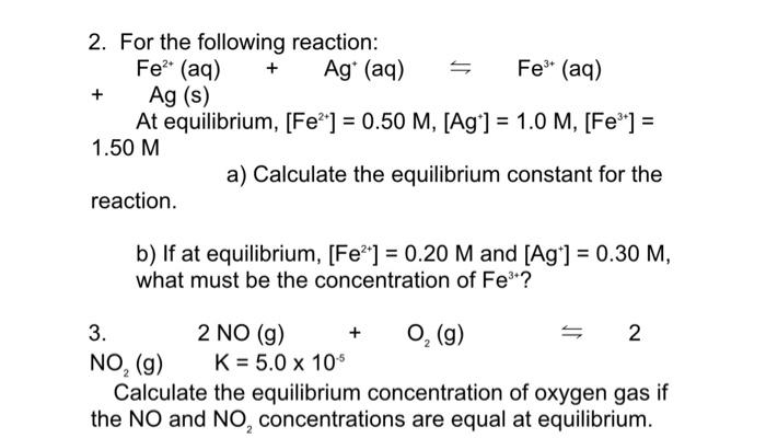 Solved 2. For the following reaction: | Chegg.com