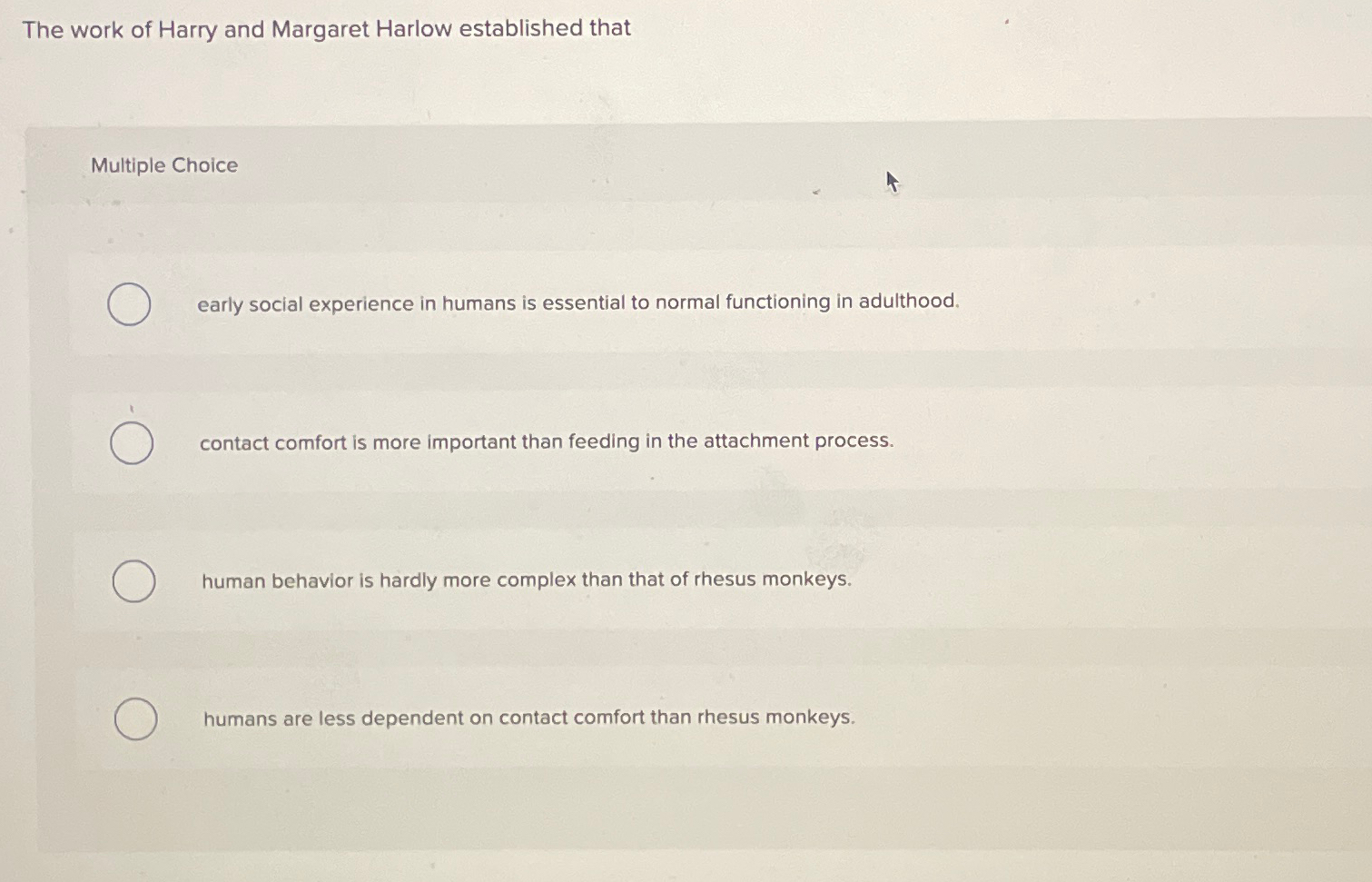 Solved The work of Harry and Margaret Harlow established | Chegg.com