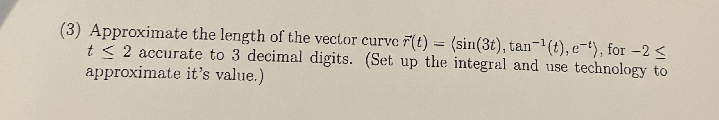 Solved (3) ﻿Approximate the length of the vector curve | Chegg.com