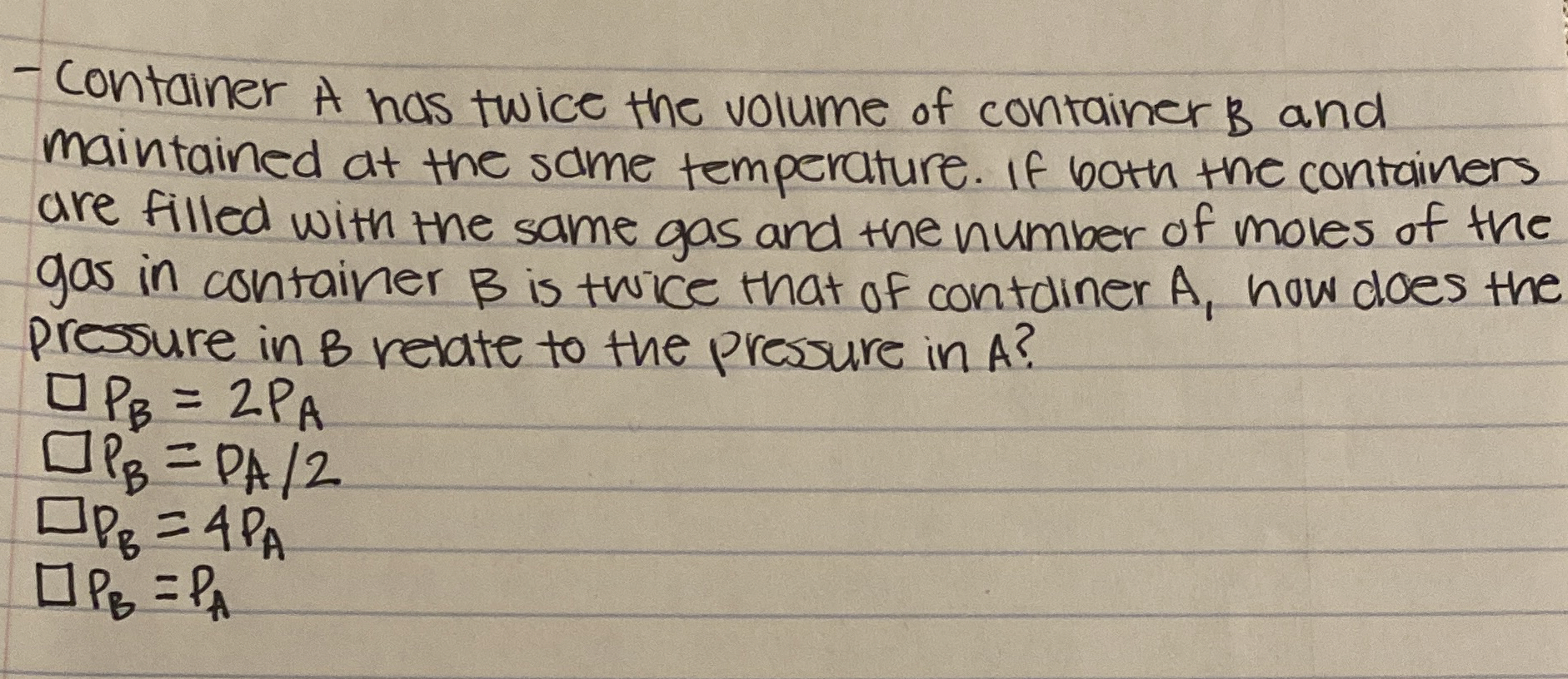 Solved Container A has twice the volume of container B ﻿and | Chegg.com