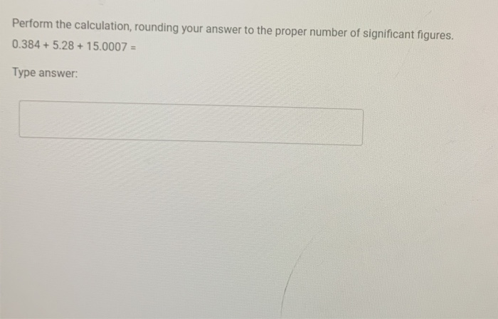 Solved Perform the calculation, rounding your answer to the | Chegg.com