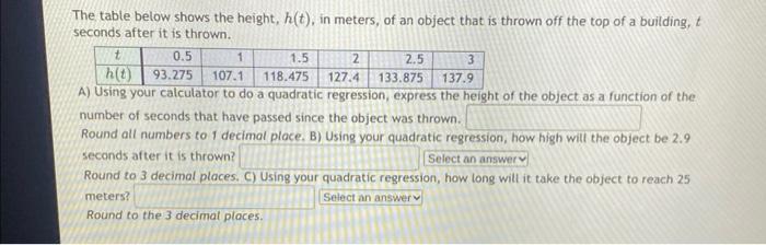 Solved The table below shows the height, h(t), in meters, of | Chegg.com