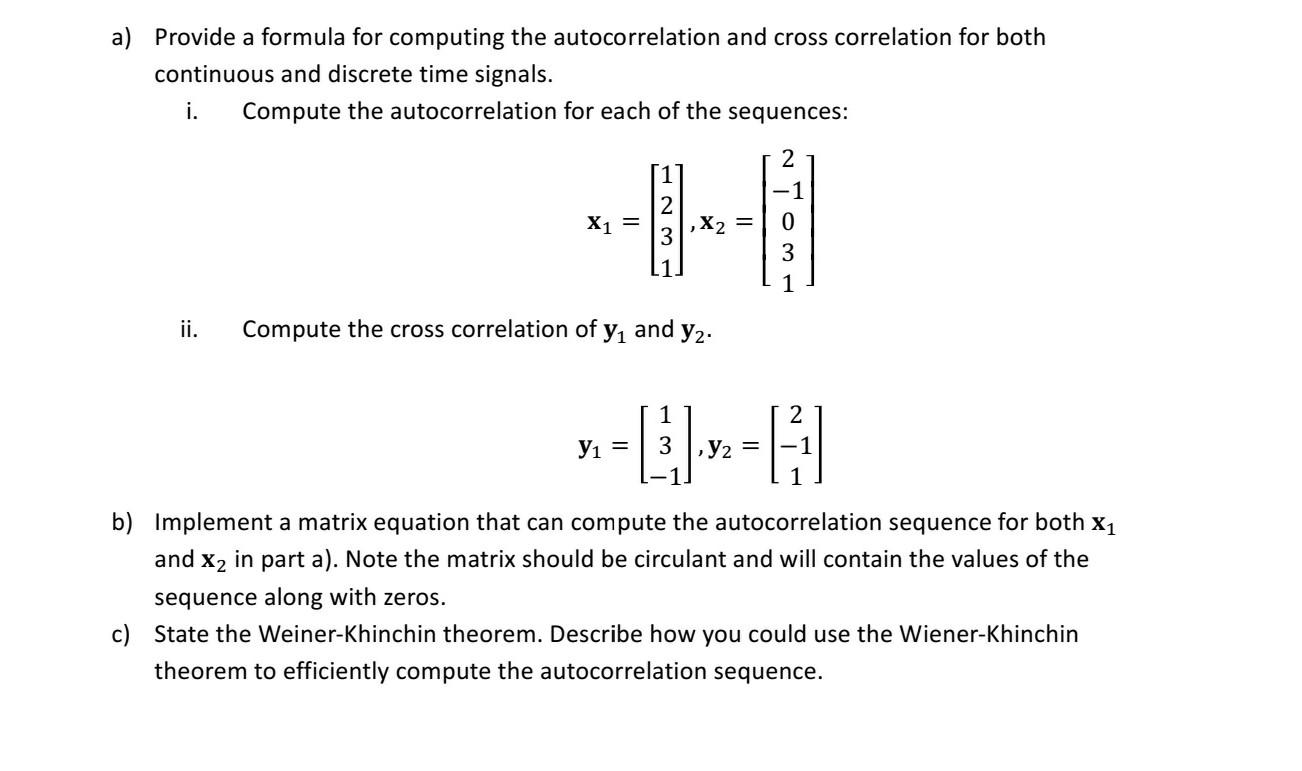 Solved a) Provide a formula for computing the | Chegg.com