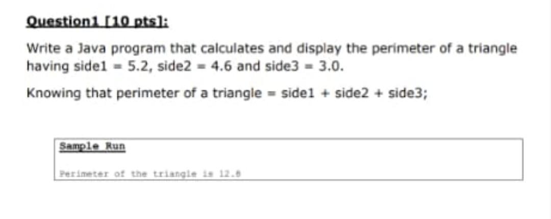 Solved Questioni [10 pts1: Write a Java program that | Chegg.com