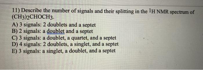 Solved 11) Describe the number of signals and their | Chegg.com