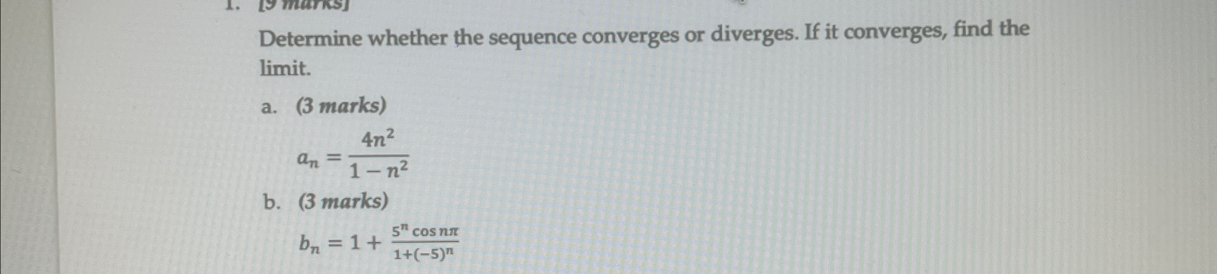 Solved Determine whether the sequence converges or diverges. | Chegg.com