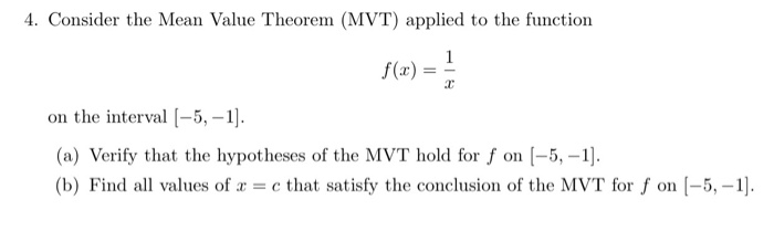 Solved 4. Consider the Mean Value Theorem (MVT) applied to | Chegg.com
