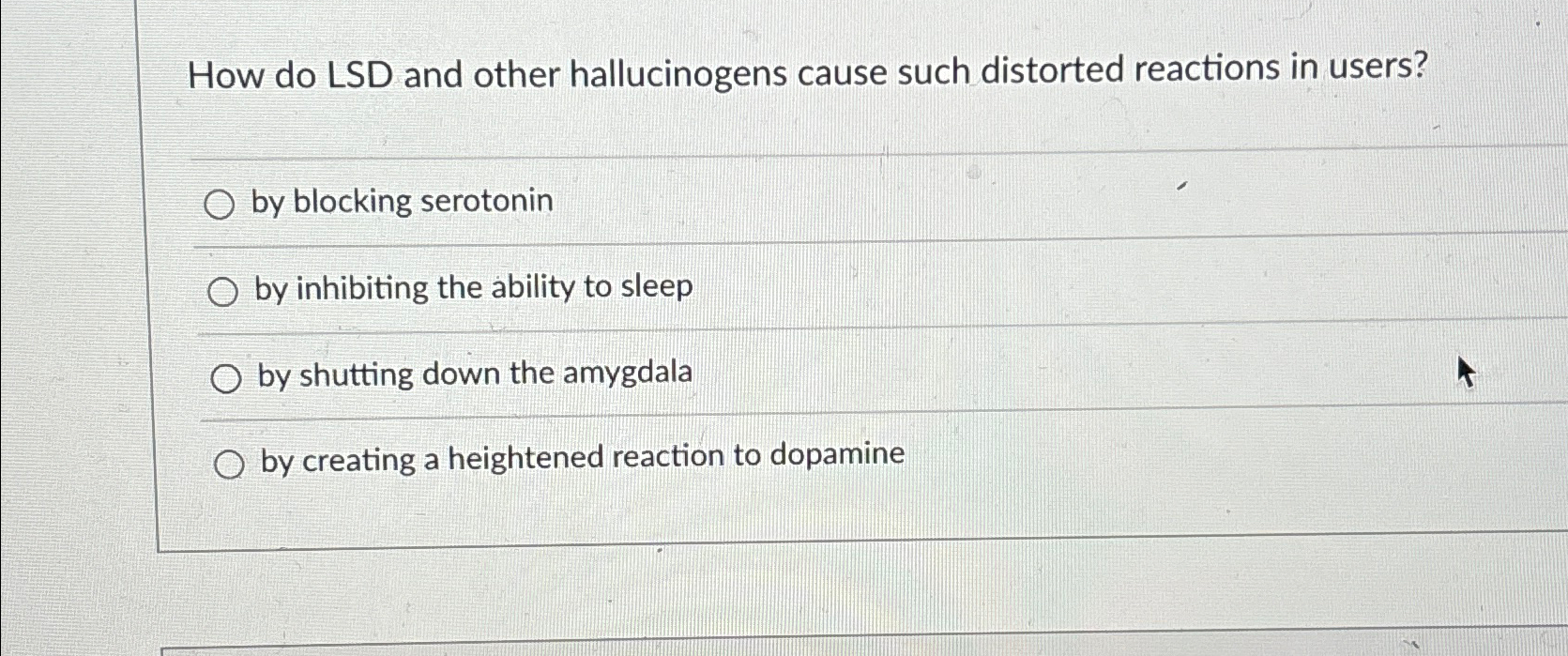 Solved How do LSD and other hallucinogens cause such | Chegg.com