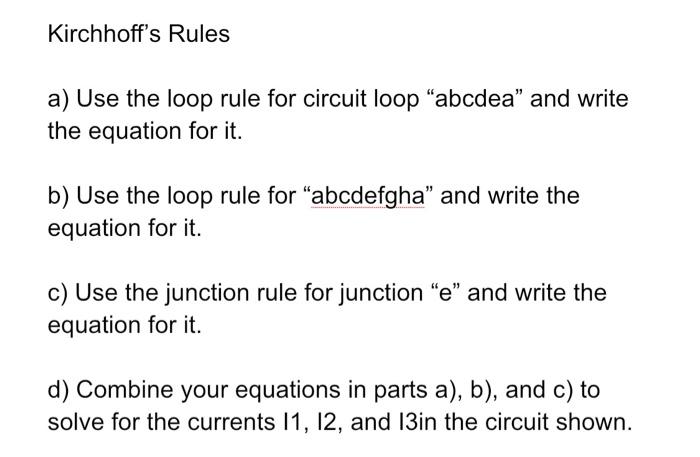 Solved KIrchhott's Rules a) Use the loop rule for circuit | Chegg.com