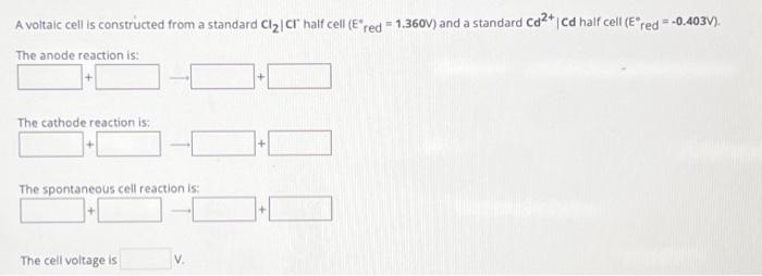 Solved A voltaic cell is constructed from a standard Cl2∣ClI | Chegg.com