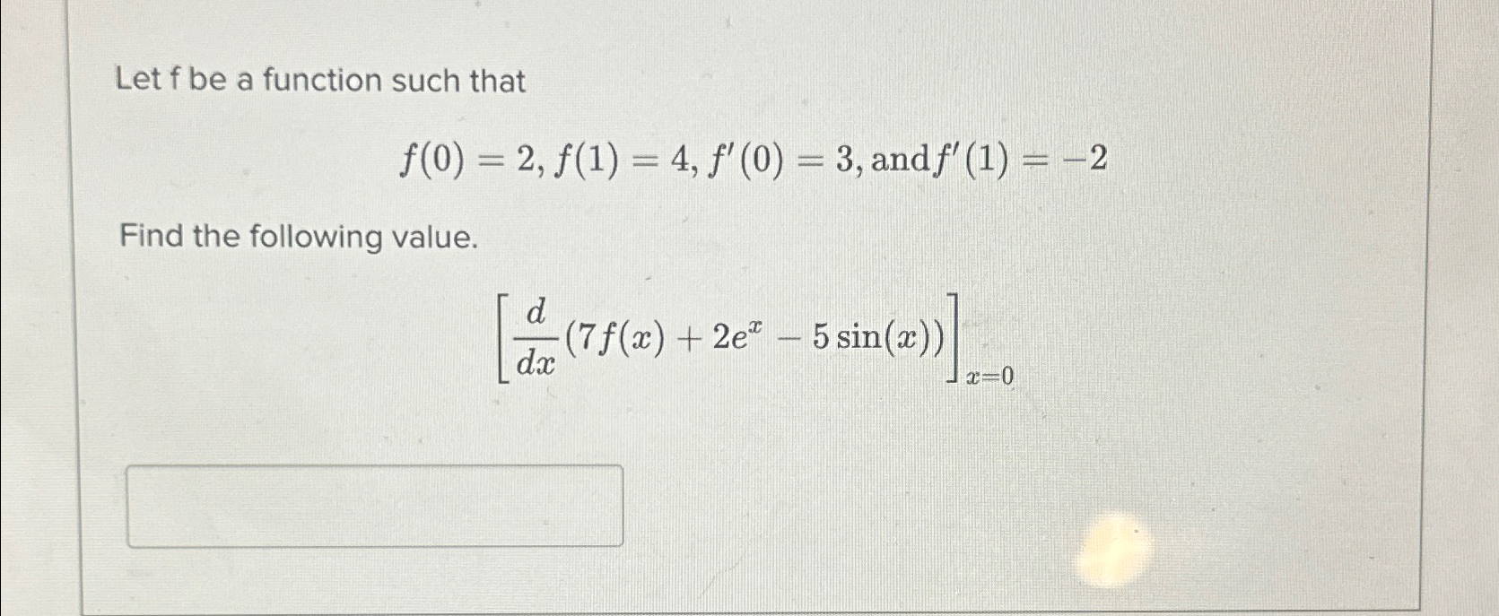 Solved Let f ﻿be a function such thatf(0)=2,f(1)=4,f'(0)=3, | Chegg.com