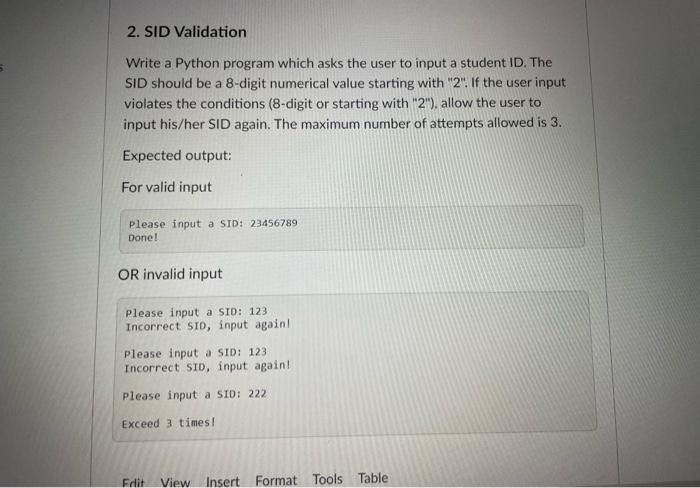 Solved 2. SID Validation Write a Python program which asks | Chegg.com