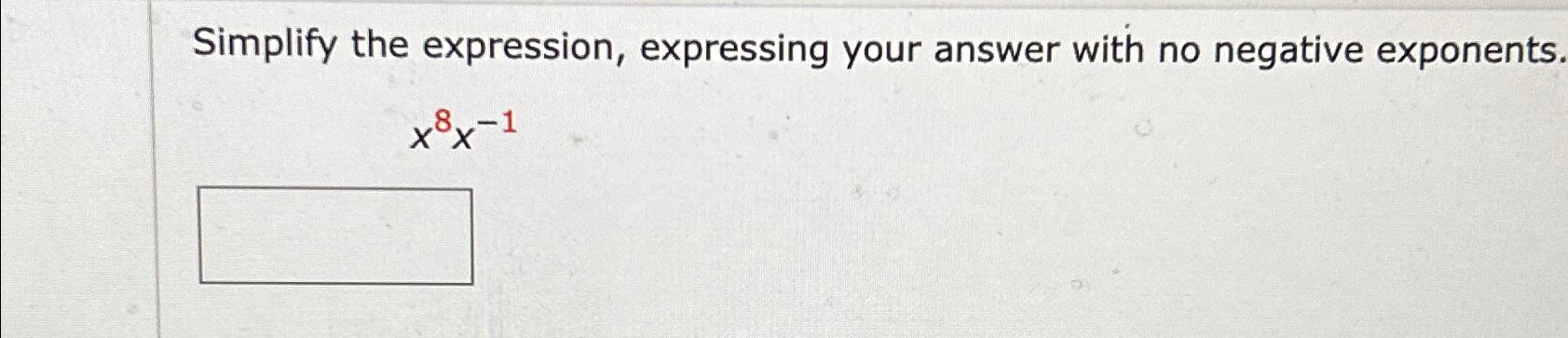 Solved Simplify the expression, expressing your answer with | Chegg.com