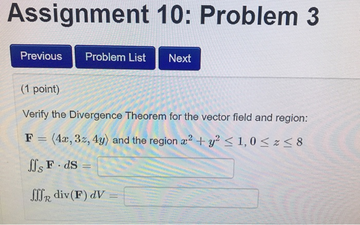 Solved Assignment 10: Problem 3 Previous Problem List Next | Chegg.com