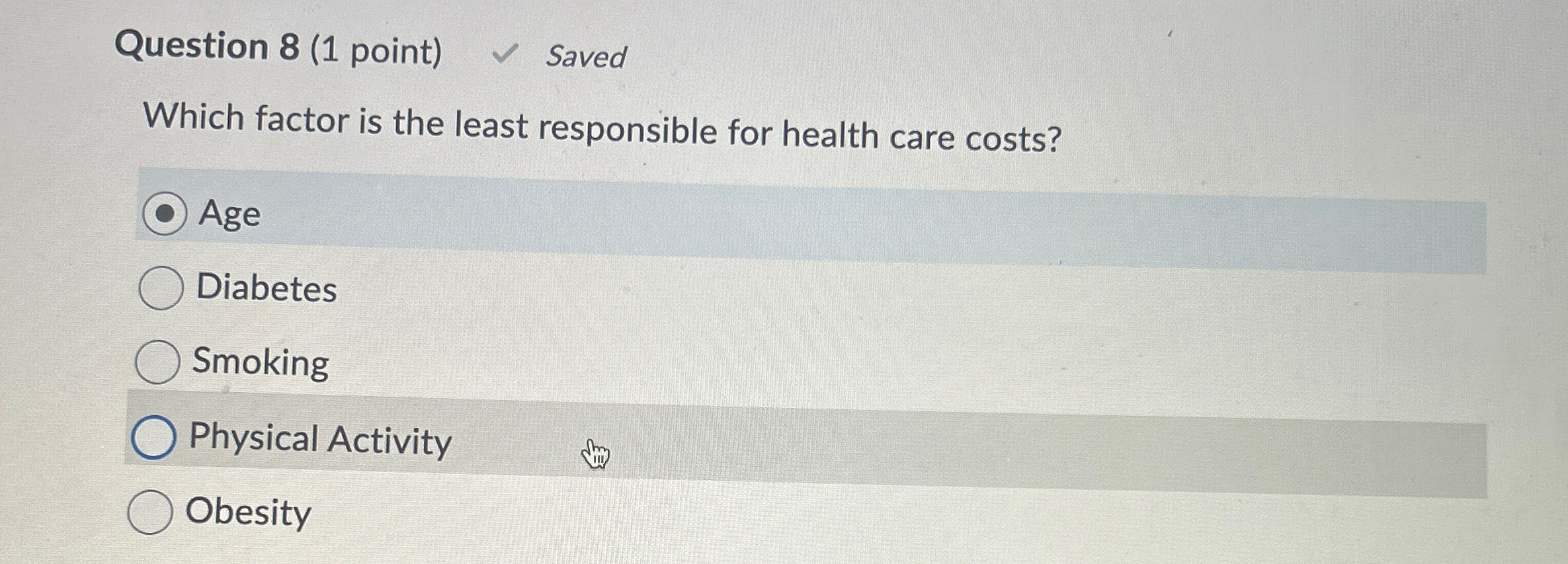Solved Question 8 (1 ﻿point) ﻿SavedWhich factor is the | Chegg.com