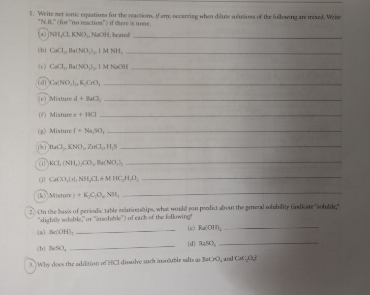 Solved 1. Write net ionic equations for the reactions, if | Chegg.com