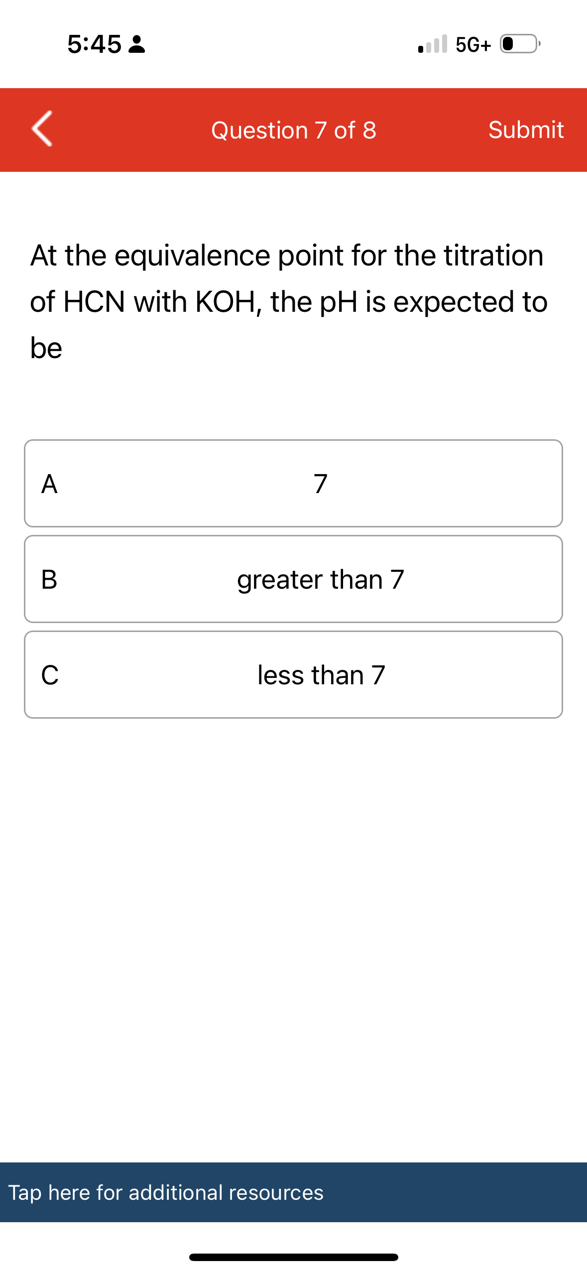 Solved 5:45 ﻿&5G+Question 7 ﻿of 8SubmitAt the equivalence | Chegg.com