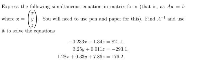 Solved Express the following simultaneous equation in matrix | Chegg.com