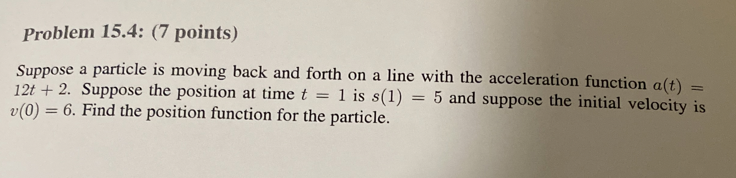 Solved Problem 15.4: (7 ﻿points)Suppose a particle is moving | Chegg.com