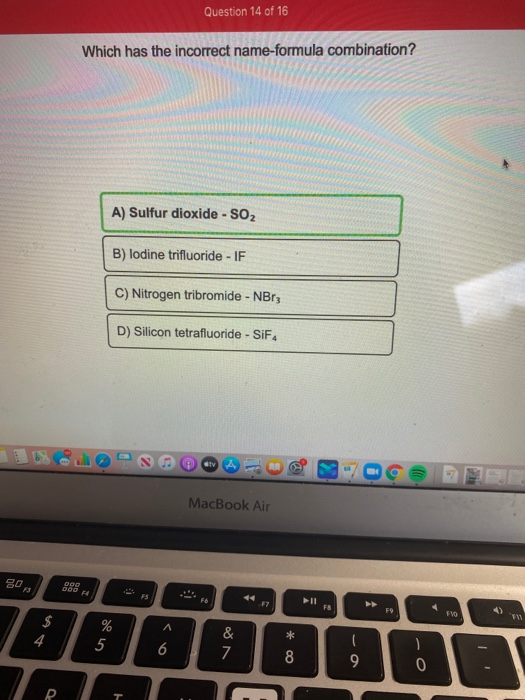 Solved Question 14 of 16 Which has the incorrect | Chegg.com