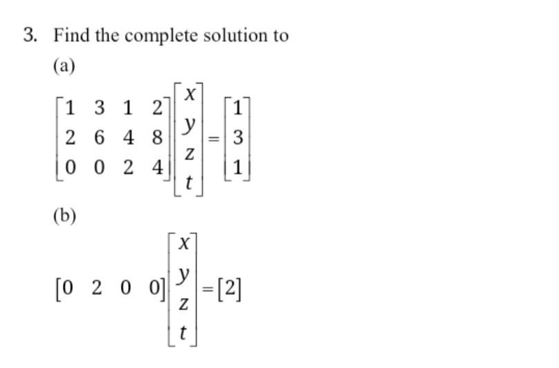 Solved 3. Find the complete solution to (a) | Chegg.com