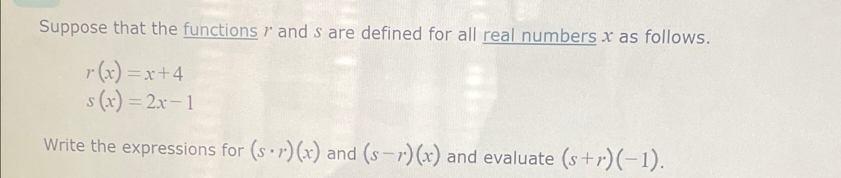 Solved Suppose that the functions r ﻿and s ﻿are defined for | Chegg.com