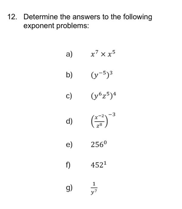 Solved 12. Determine the answers to the following exponent | Chegg.com