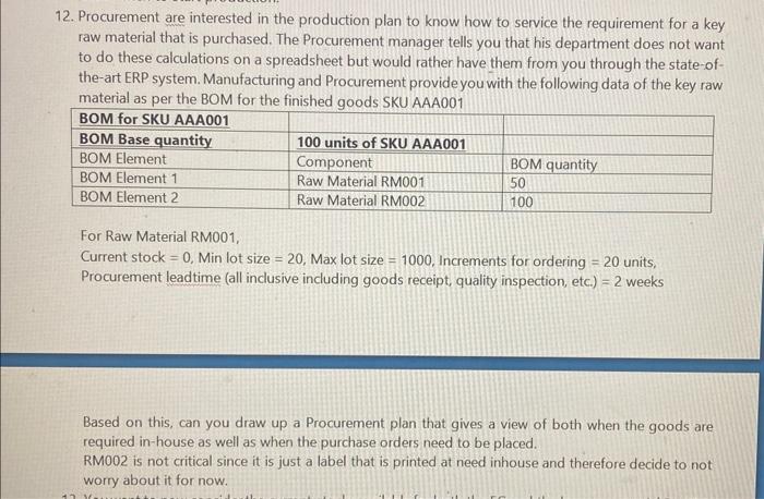 Solved 12. Procurement are interested in the production plan | Chegg.com