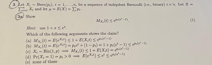 Solved 3. Let Xi∼Bern(pi),i=1,…,n, be a sequence of | Chegg.com