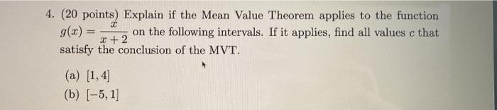 Solved 2 4. (20 points) Explain if the Mean Value Theorem | Chegg.com