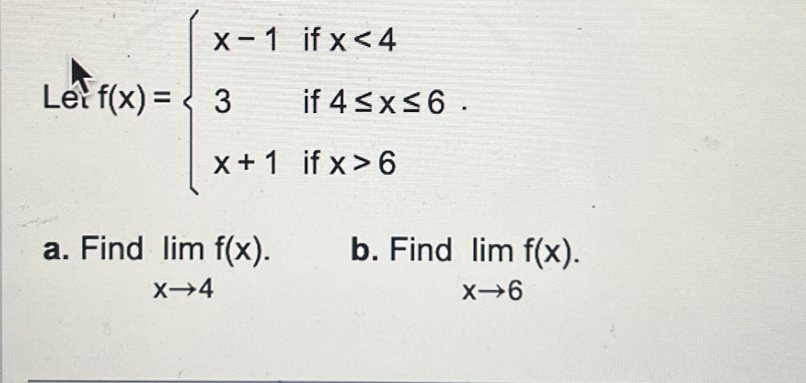 Solved Letf(x)={x-1 if x 6a. ﻿Find | Chegg.com
