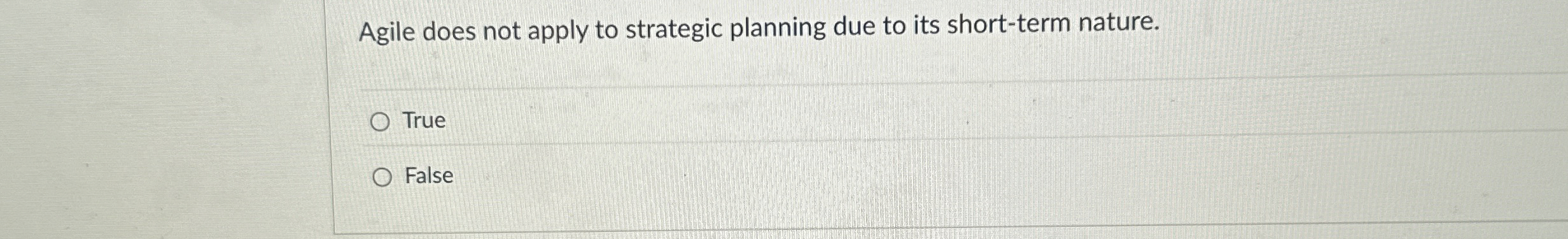 Solved Agile does not apply to strategic planning due to its | Chegg.com
