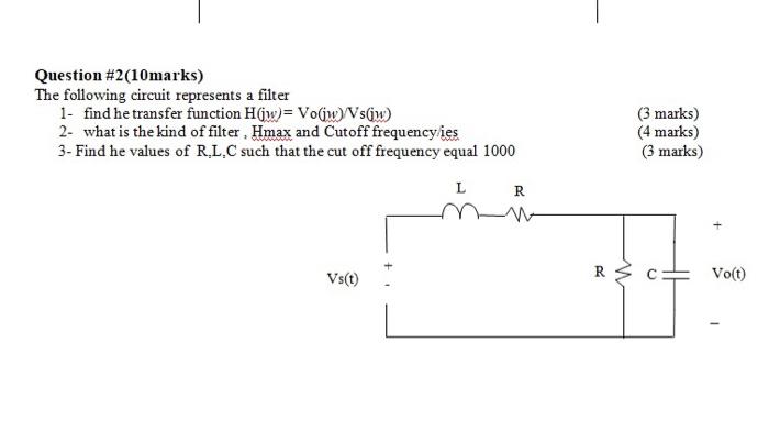 Solved Question #2(10marks) The following circuit represents | Chegg.com