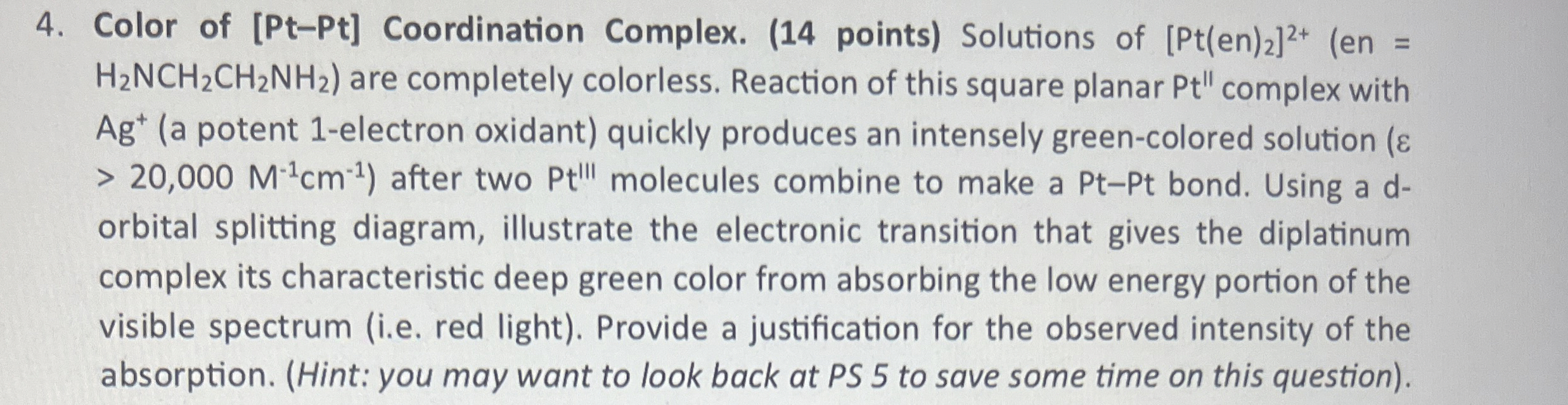 Solved by an EXPERT Color of Pt-Pt ﻿Coordination Complex. (14 ﻿points ...