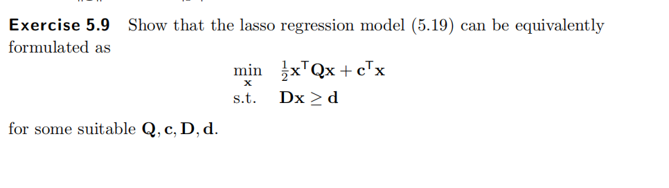 Solved Exercise 5.9 ﻿Show that the lasso regression model | Chegg.com