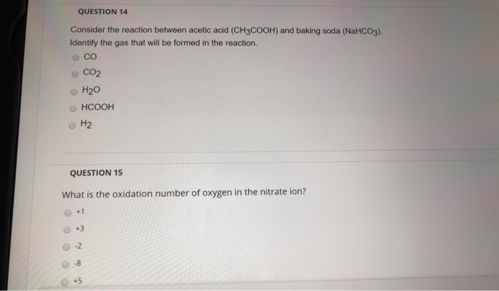Solved QUESTION 14 Consider the reaction between acetic acid | Chegg.com