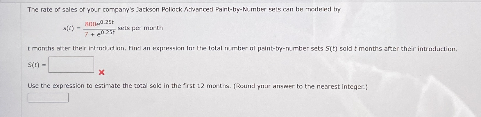 Solved The rate of sales of your company's Jackson Pollock | Chegg.com